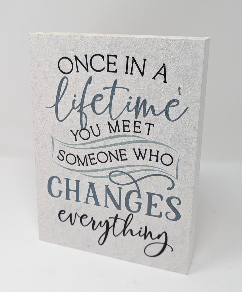 Sign: Once in a lifetime.. #71 | SomethingBorrowedKS